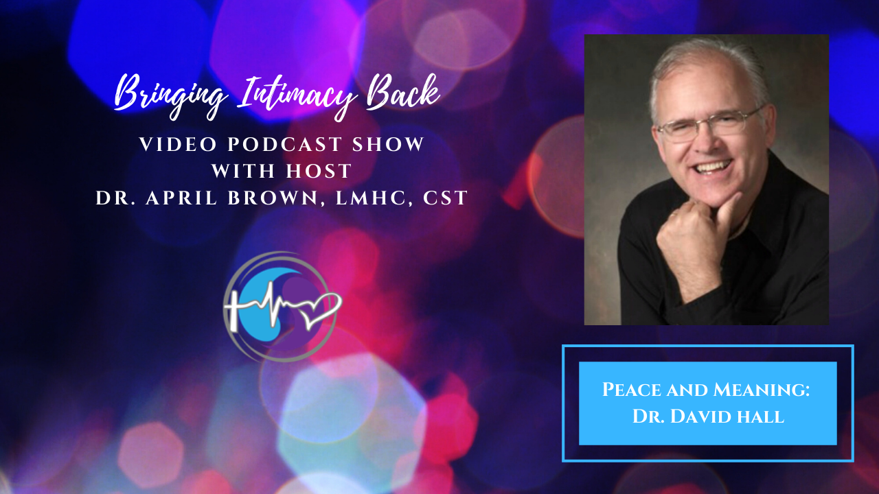 Peace and Meaning: Dr. David Hall - Cape Coral Therapists